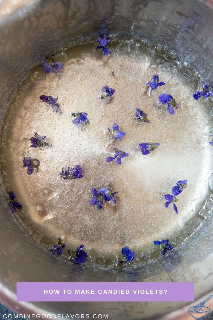 How to make Candied Violets - combinegoodflavors.com