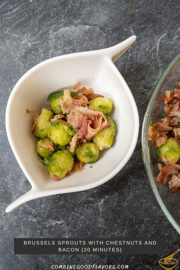 Brussels Sprouts with Chestnuts and Bacon {20 minutes}