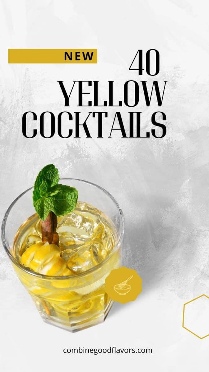 Yummy 40 Yellow-Colored Cocktail and Drink Recipes