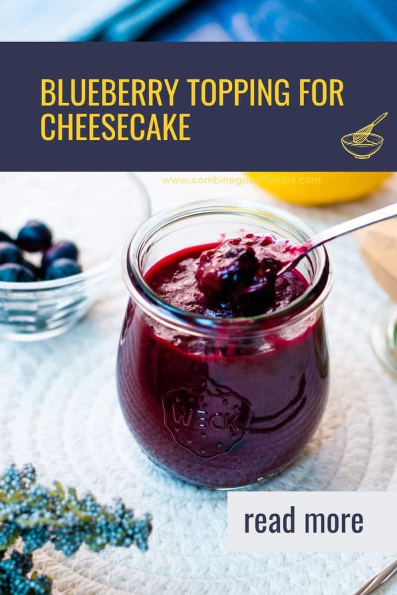 The Perfect Blueberry Topping for Cheesecake