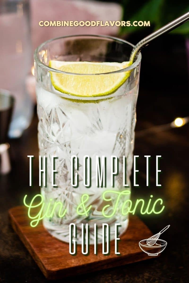 The Complete Guide to Gin & Tonic