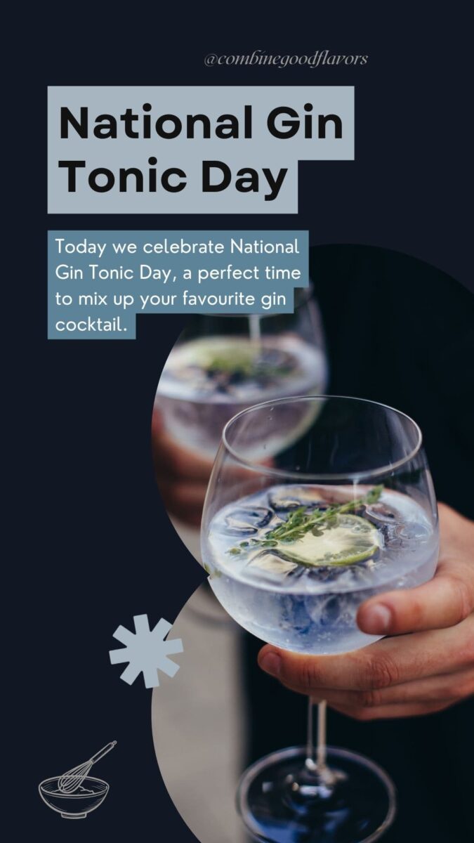 National Gin and Tonic Day {April 9th}