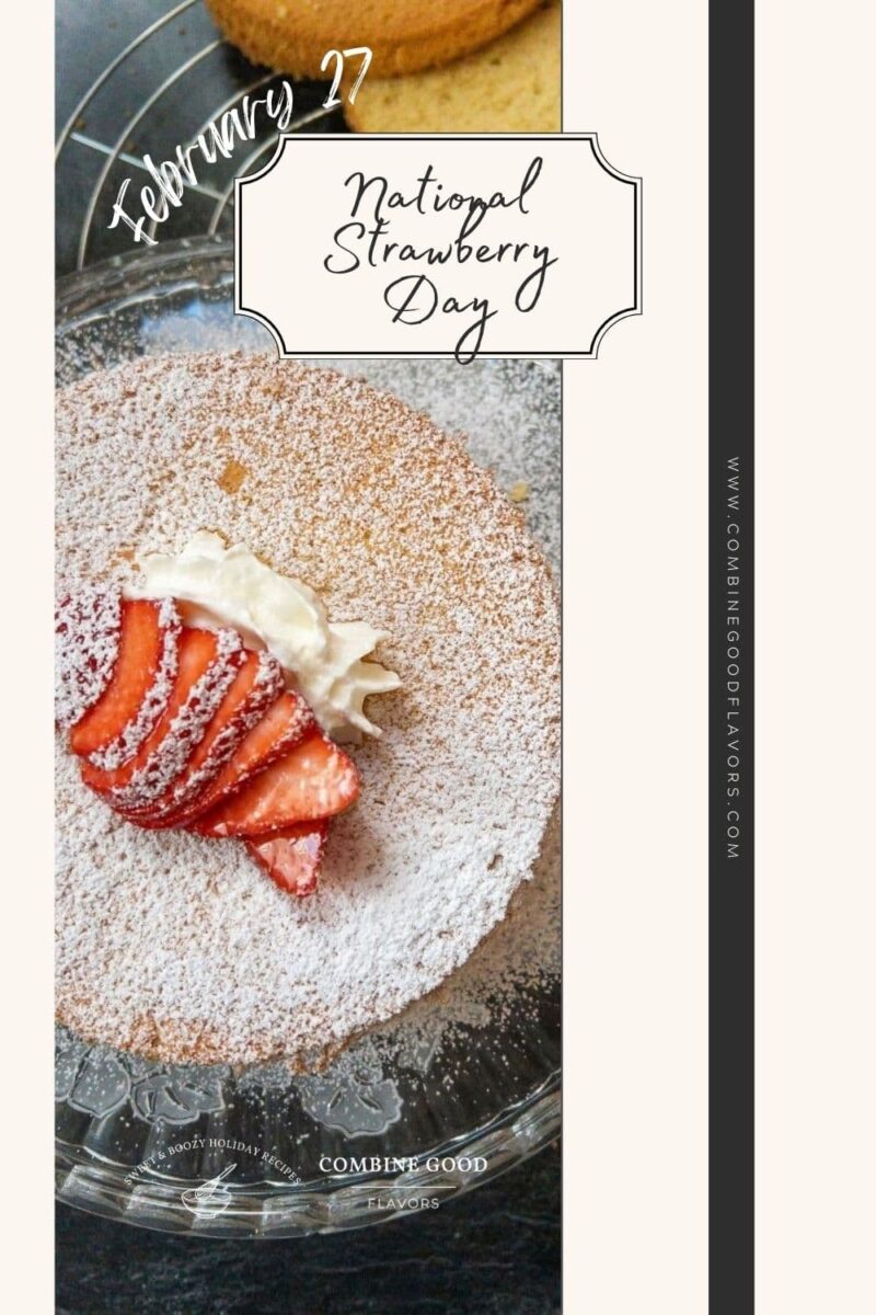 National Strawberry Day (February 27th)