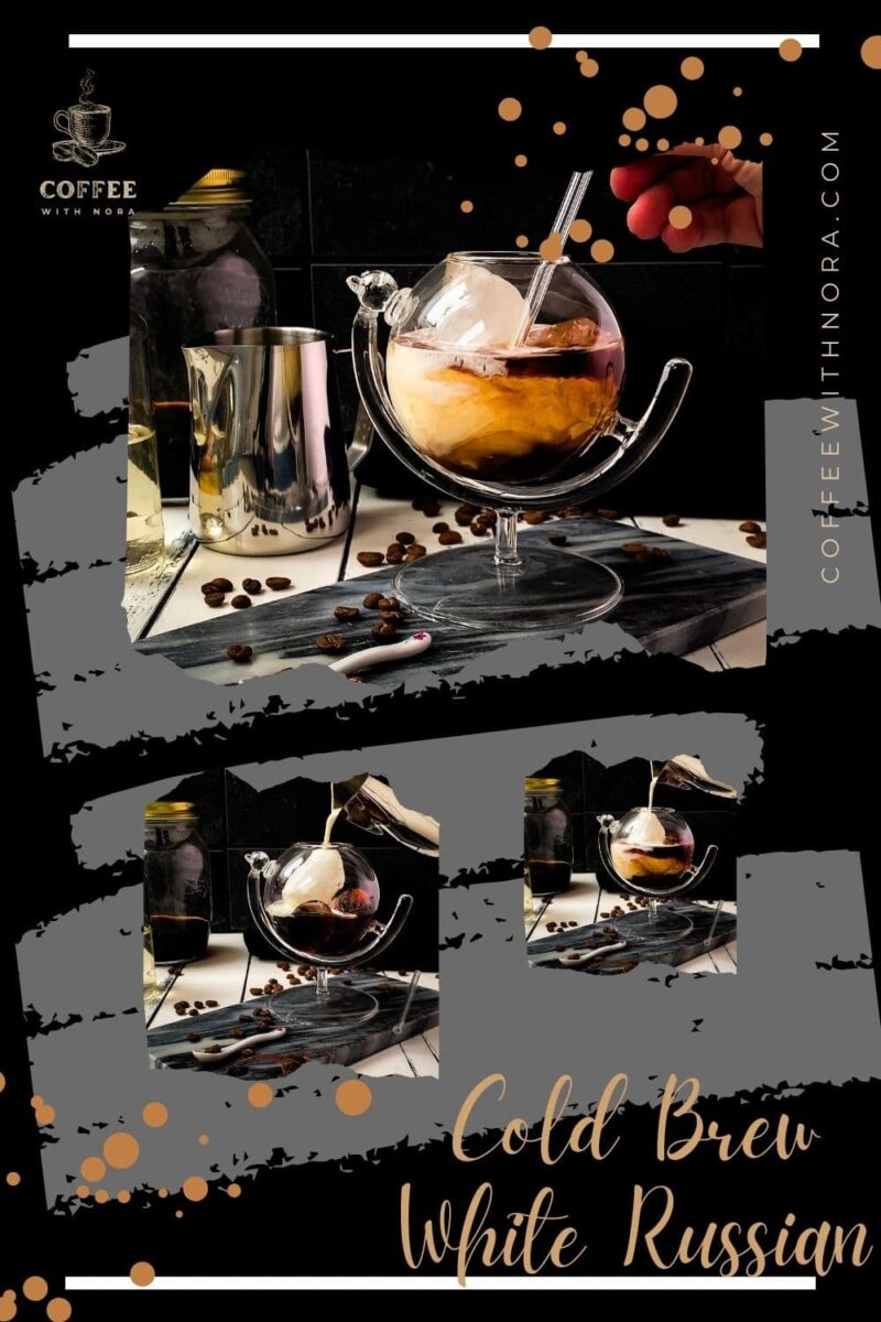 Cold Brew White Russian without Kahlua