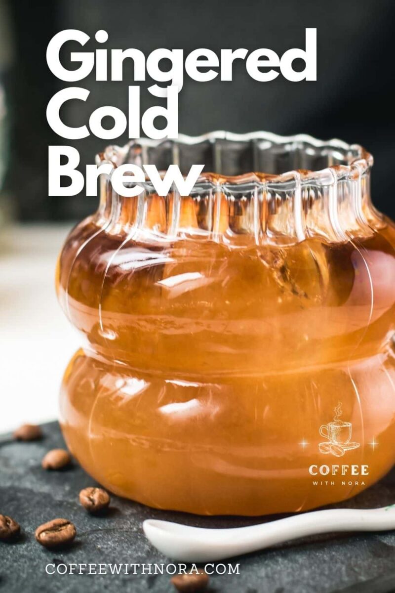 Ginger Cold Brew
